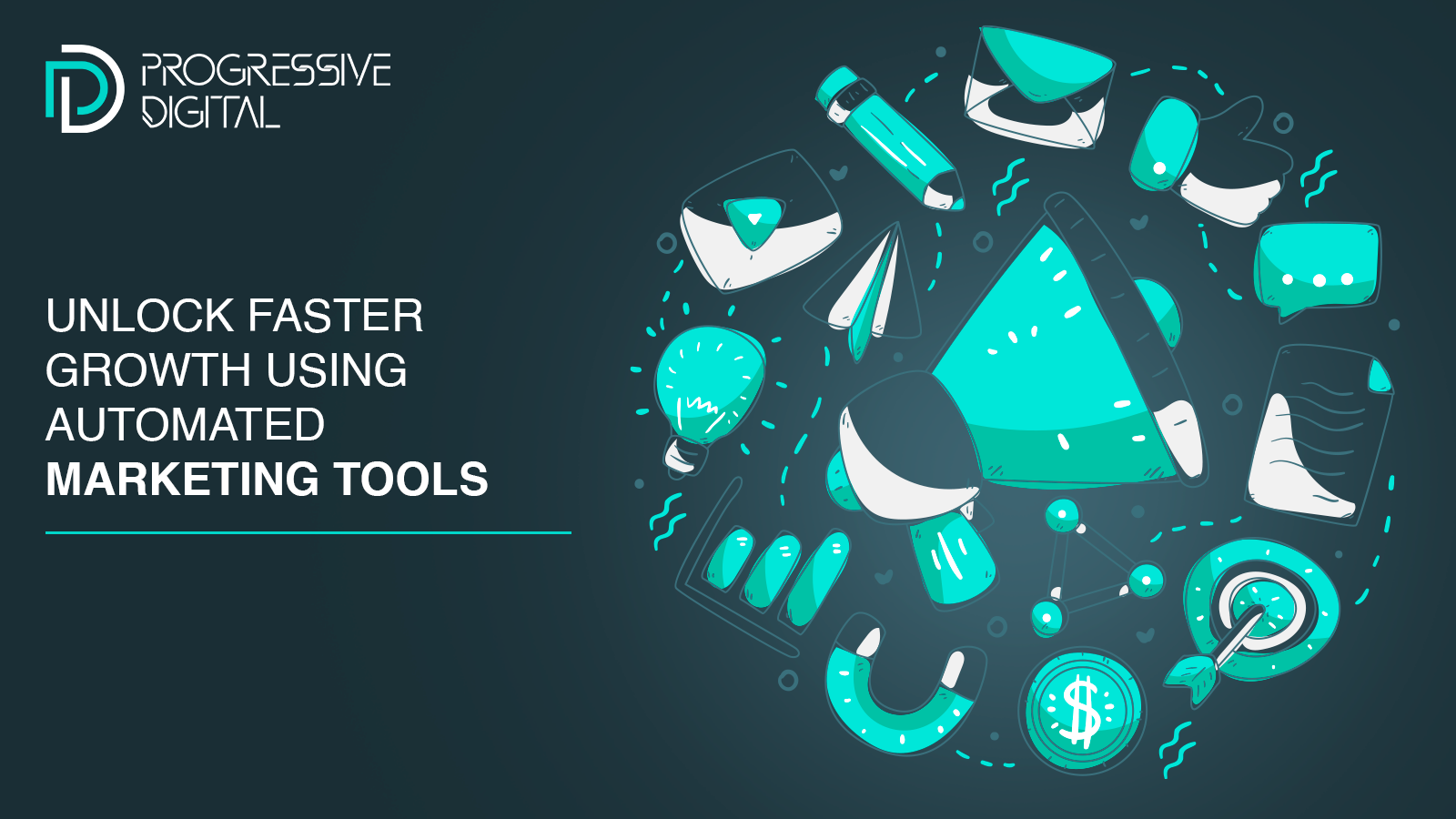 Unlock Faster Growth Using Automated Marketing Tools Progressive